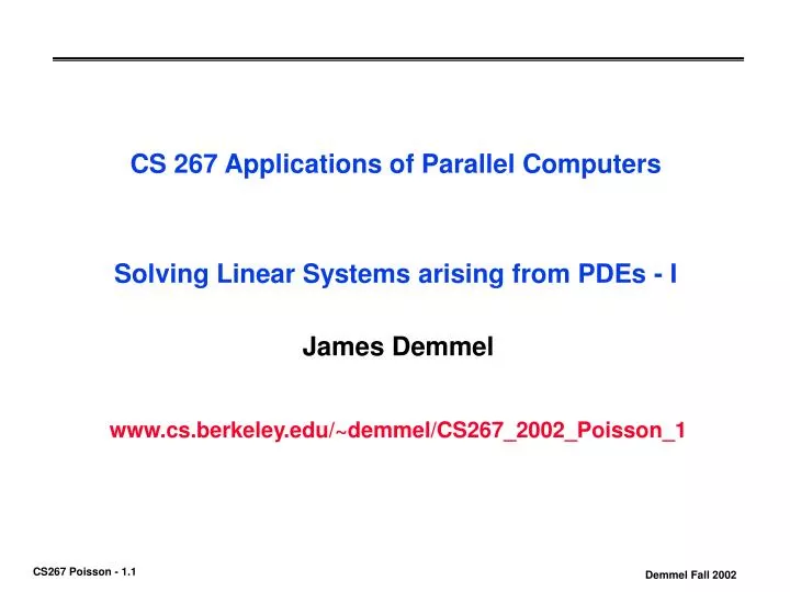 Ppt Cs 267 Applications Of Parallel Computers Solving Linear Systems Arising From Pdes I