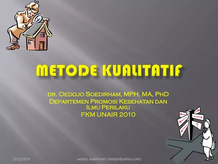 PPT - METODE KUALITATIF PowerPoint Presentation, free download - ID:406266