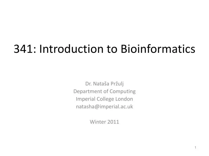 Ppt 341 Introduction To Bioinformatics Powerpoint Presentation Free