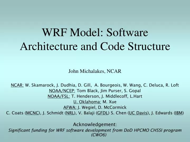 PPT - WRF Model: Software Architecture and Code Structure PowerPoint Presentation - ID:407116