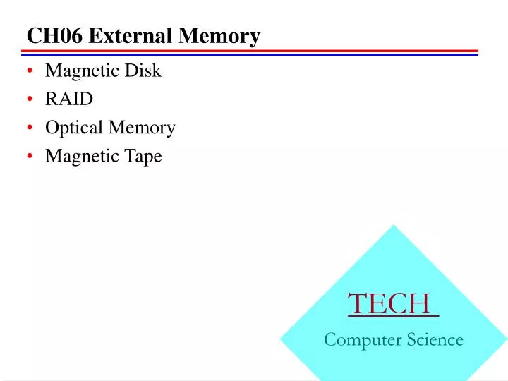PPT - CH06 External Memory PowerPoint Presentation, free download - ID:407911