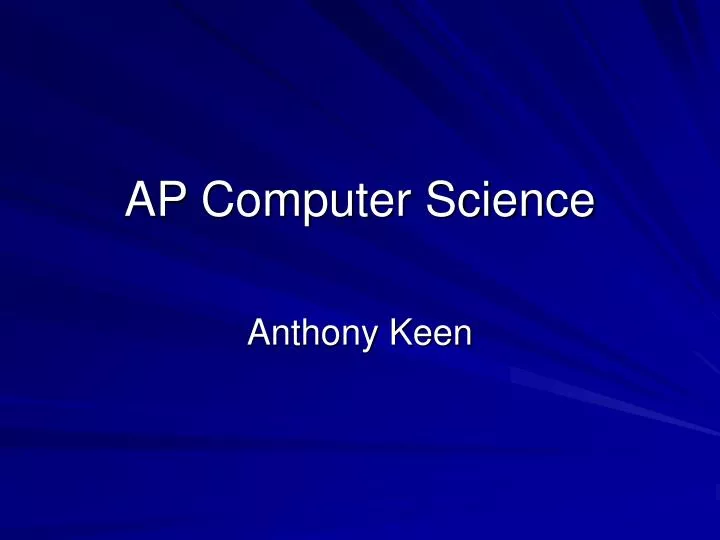 PPT - AP Computer Science PowerPoint Presentation, free download - ID ...
