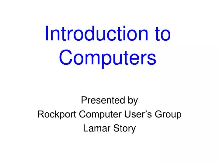 PPT - Introduction to Computers PowerPoint Presentation, free download ...