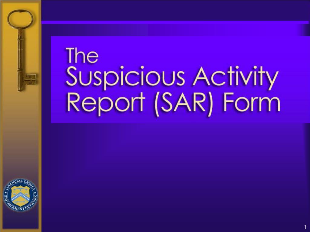 PPT - Suspicious Activity Report PowerPoint Presentation, free download ...