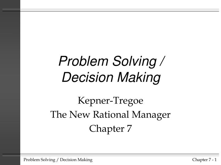 PPT - Problem Solving / Decision Making PowerPoint Presentation, free download - ID:411001