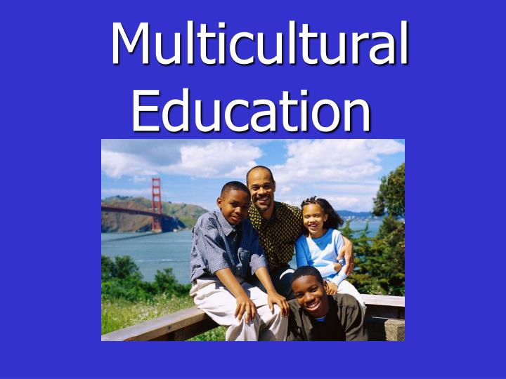 PPT - Multicultural Education PowerPoint Presentation, free download ...
