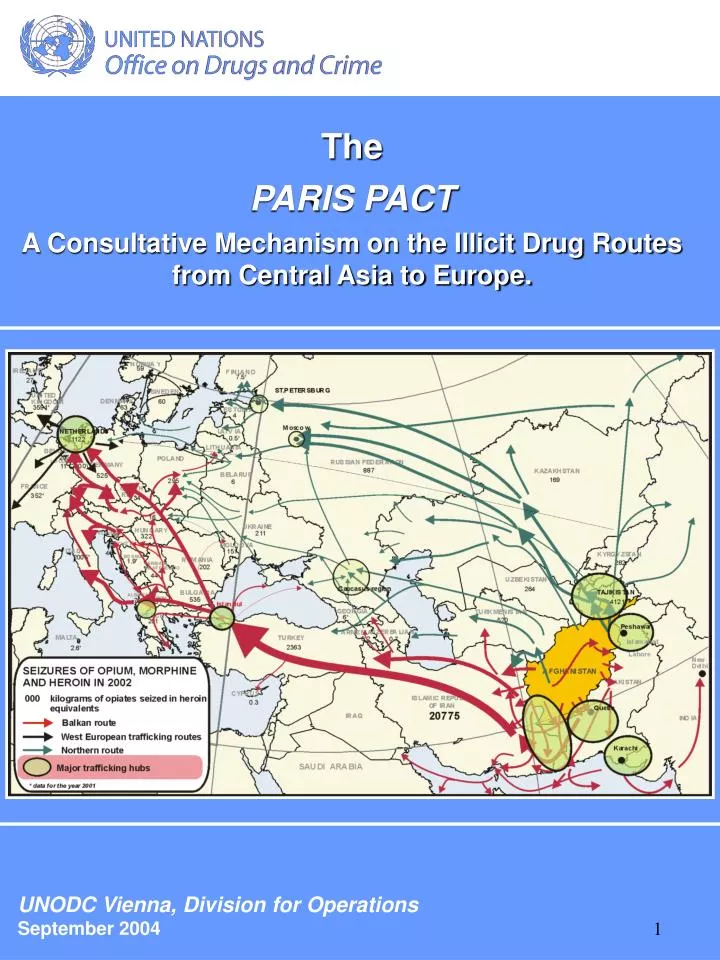 PPT - The PARIS PACT A Consultative Mechanism on the Illicit Drug ...