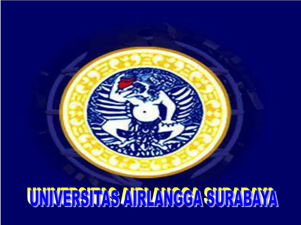 PPT - UNIVERSITAS AIRLANGGA SURABAYA PowerPoint Presentation, free ...