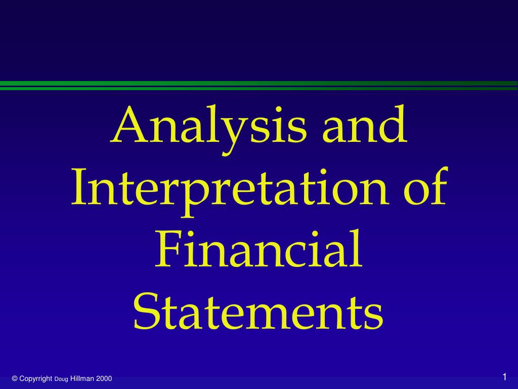 PPT - Analysis and Interpretation of Financial Statements PowerPoint ... PPT - Analysis and Interpretation of Financial Statements PowerPoint ...