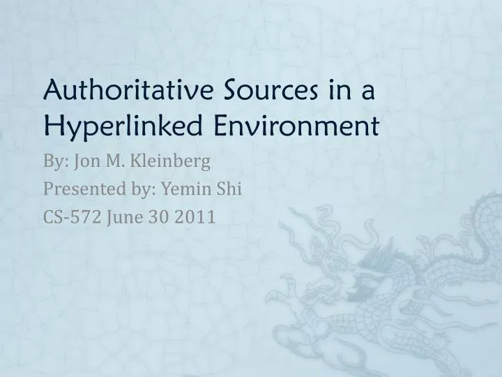 PPT - Authoritative Sources in a Hyperlinked Environment PowerPoint ...