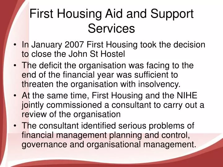 PPT - First Housing Aid and Support Services PowerPoint Presentation ...