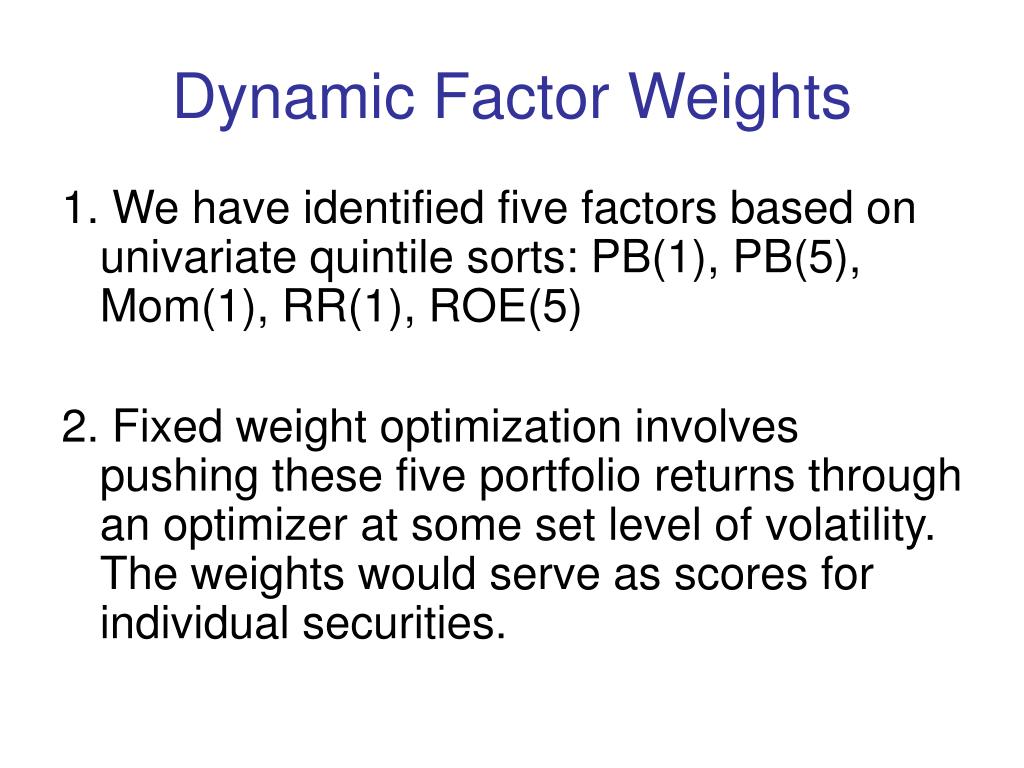PPT - Quantitative Stock Selection: Dynamic Factor Weights PowerPoint ... PPT - Quantitative Stock Selection: Dynamic Factor Weights PowerPoint ...
