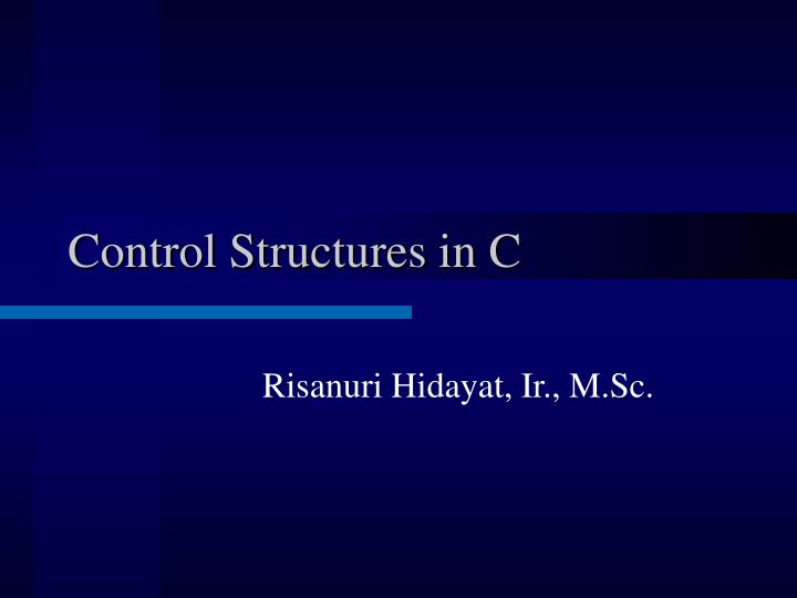 PPT - Control Structures in C PowerPoint Presentation, free download ...