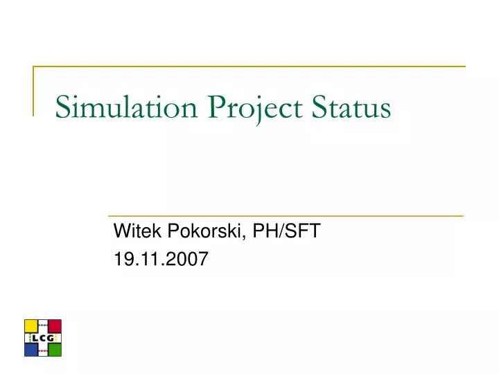PPT - Simulation Project Status PowerPoint Presentation, free download ...