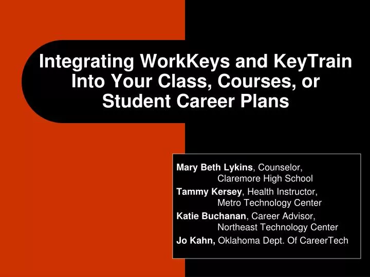 PPT - Integrating WorkKeys and KeyTrain Into Your Class, Courses, or ...
