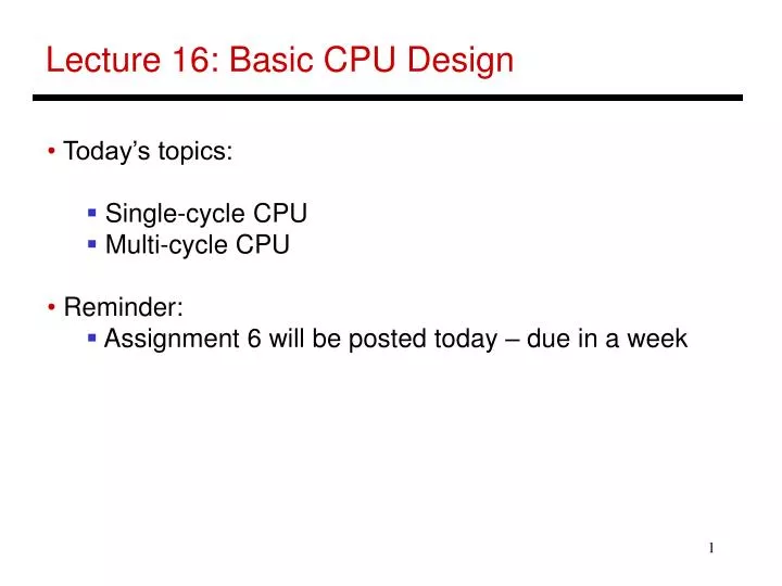 PPT - Lecture 16: Basic CPU Design PowerPoint Presentation, free ...