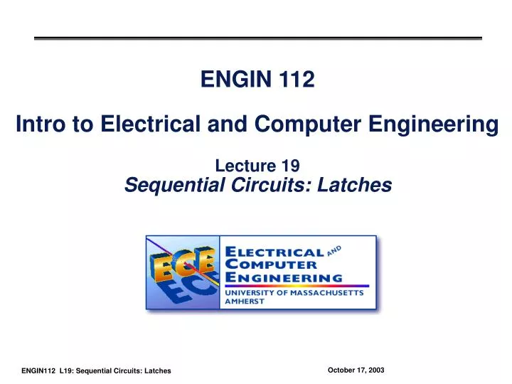 Ppt Engin 112 Intro To Electrical And Computer Engineering Lecture 19 Sequential Circuits