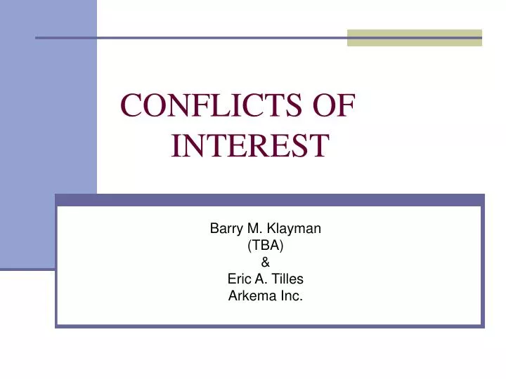 PPT - CONFLICTS OF INTEREST PowerPoint Presentation, free download - ID:418002