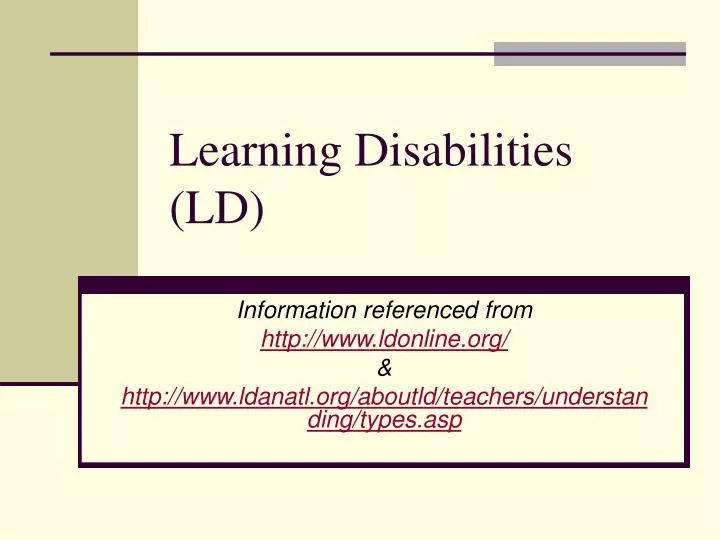 PPT - Learning Disabilities (LD) PowerPoint Presentation, free download - ID:418021