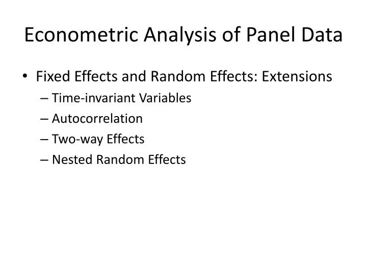 PPT - Econometric Analysis of Panel Data PowerPoint Presentation, free ...