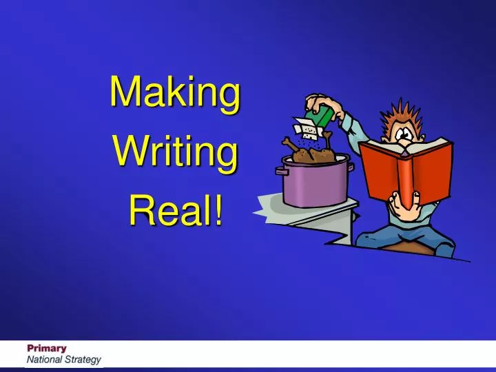 PPT - Making Writing Real! PowerPoint Presentation, free download - ID ...