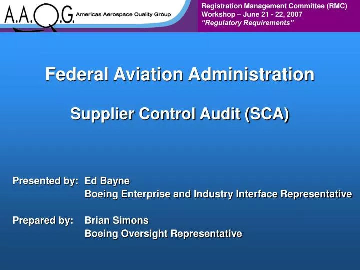 PPT - Federal Aviation Administration Supplier Control Audit (SCA ...
