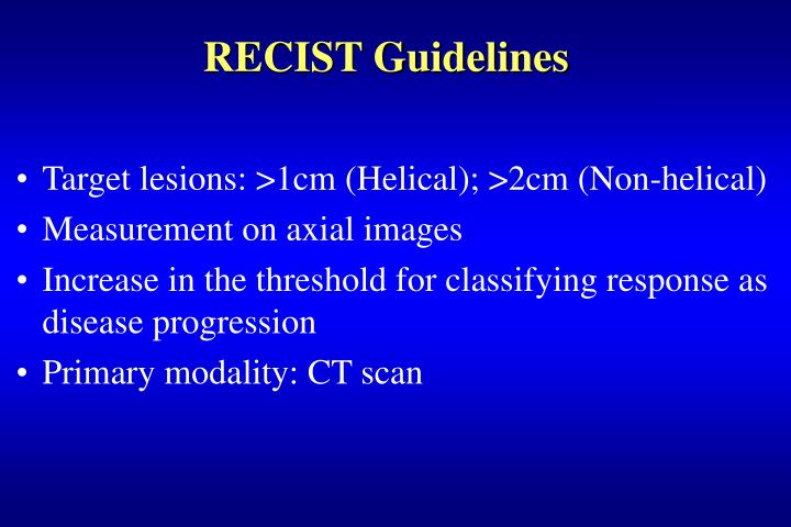 PPT - Limitations of RECIST guidelines PowerPoint Presentation - ID:421510