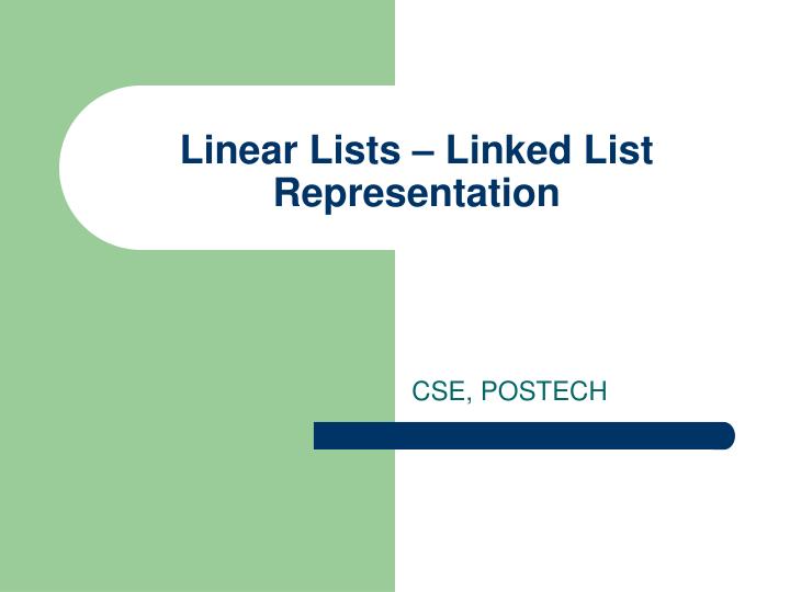 Ppt Linear Lists Linked List Representation Powerpoint Presentation Id421930