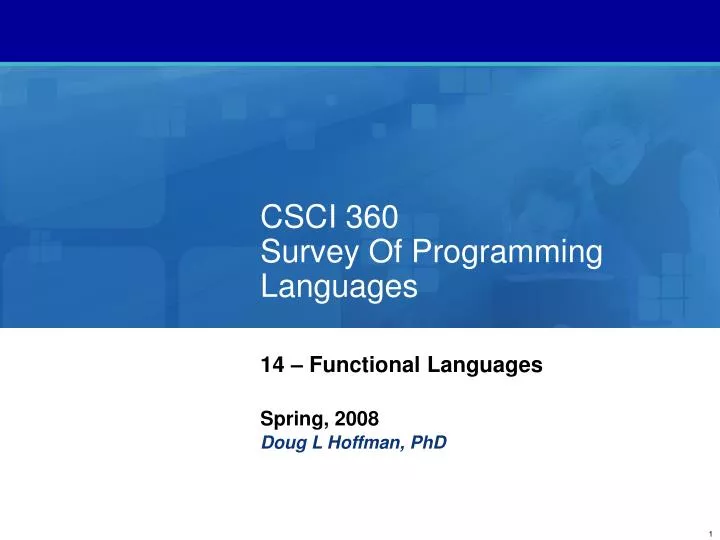 PPT - CSCI 360 Survey Of Programming Languages PowerPoint Presentation ...