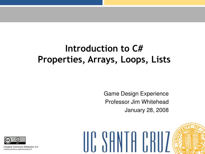 PPT - Introduction to C# Properties, Arrays, Loops, Lists PowerPoint ... PPT - Introduction to C# Properties, Arrays, Loops, Lists PowerPoint ...