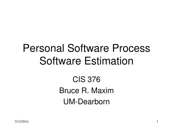 PPT - Personal Software Process Software Estimation PowerPoint ...