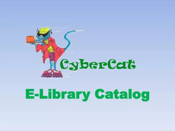 PPT - E-Library Catalog PowerPoint Presentation, free download - ID:423240