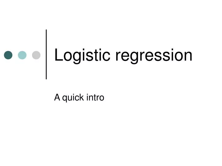 PPT - Logistic regression PowerPoint Presentation, free download - ID ...