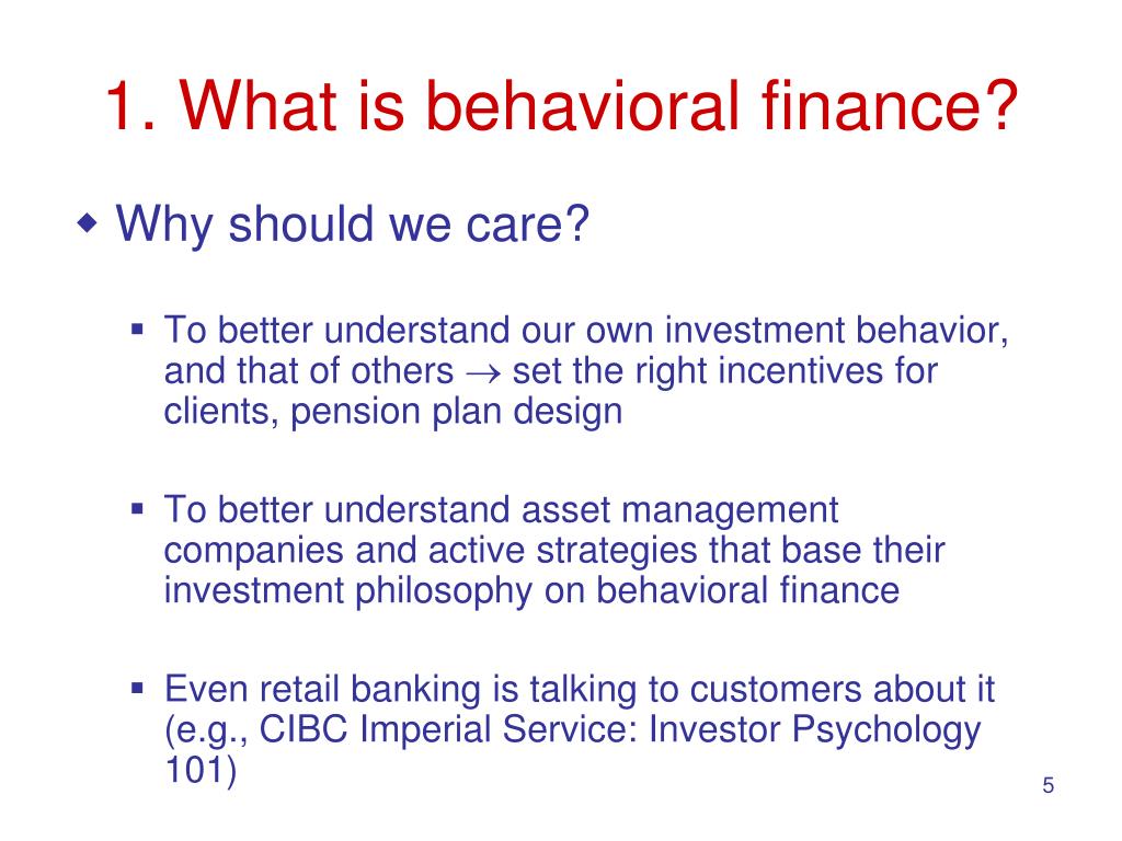 Behavioral Finance Behavioral Finance