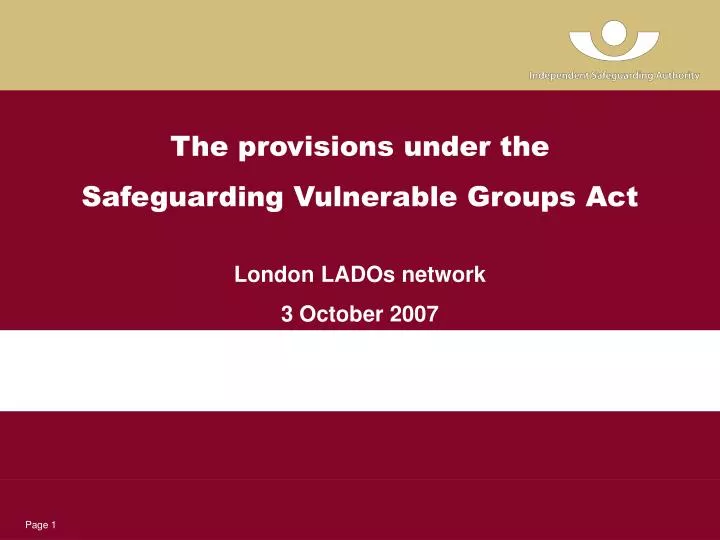 PPT - The provisions under the Safeguarding Vulnerable Groups Act ...