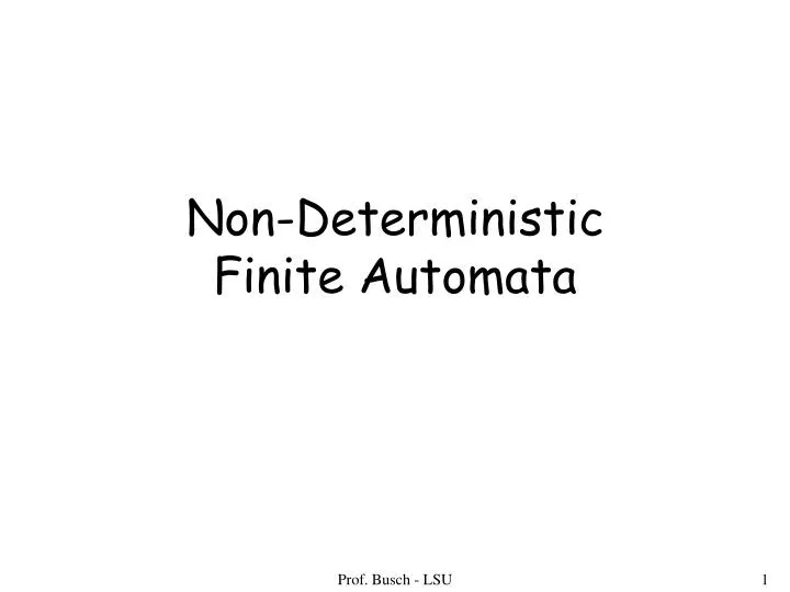 PPT - Non-Deterministic Finite Automata PowerPoint Presentation, free ...