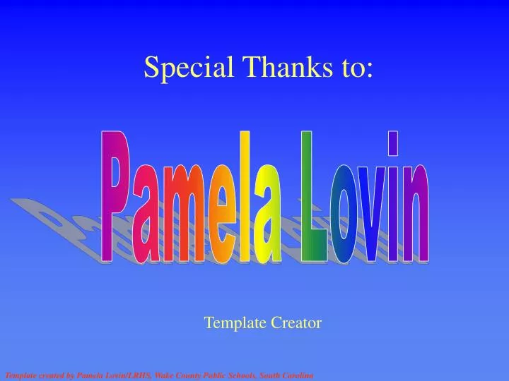 PPT - Special Thanks to: PowerPoint Presentation, free download - ID:424646