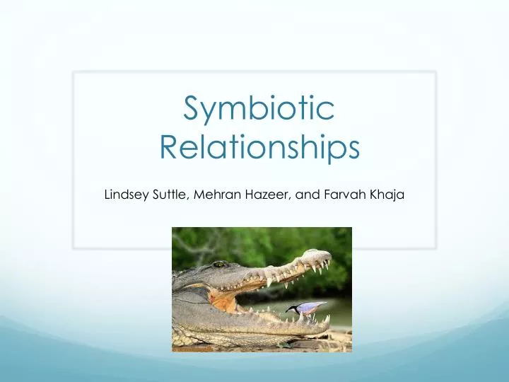 PPT - Symbiotic Relationships PowerPoint Presentation, free download ...
