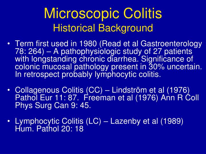 PPT - Microscopic Colitis – In 2010 A Better Defined and Common Cause ...