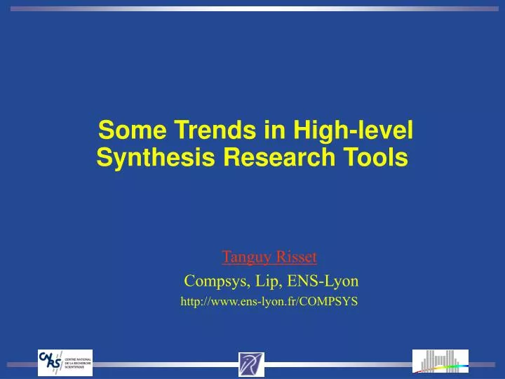 PPT - Some Trends in High-level Synthesis Research Tools PowerPoint ...
