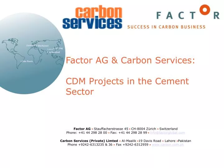 PPT - Factor AG & Carbon Services: CDM Projects in the Cement Sector ...