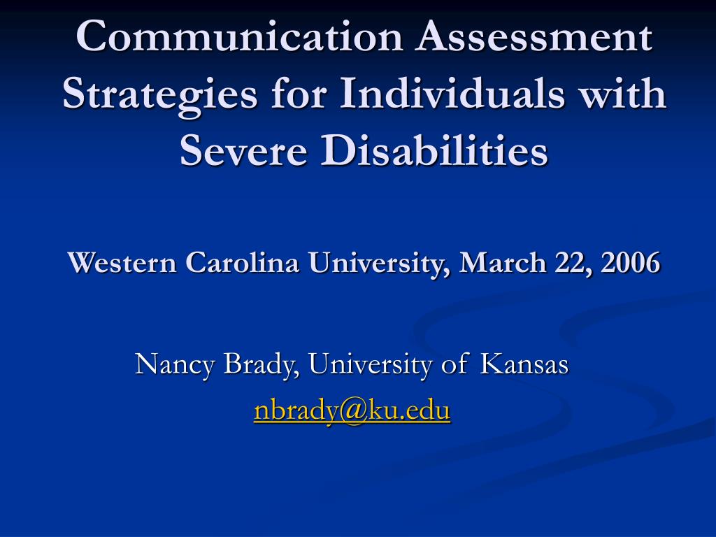 PPT - Communication Assessment Strategies for Individuals with Severe ...