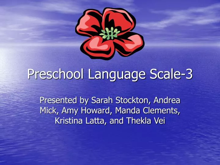 PPT - Preschool Language Scale-3 PowerPoint Presentation, free download ...