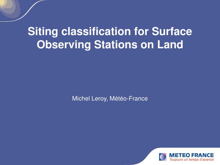 PPT - Siting classification for Surface Observing Stations on Land ...