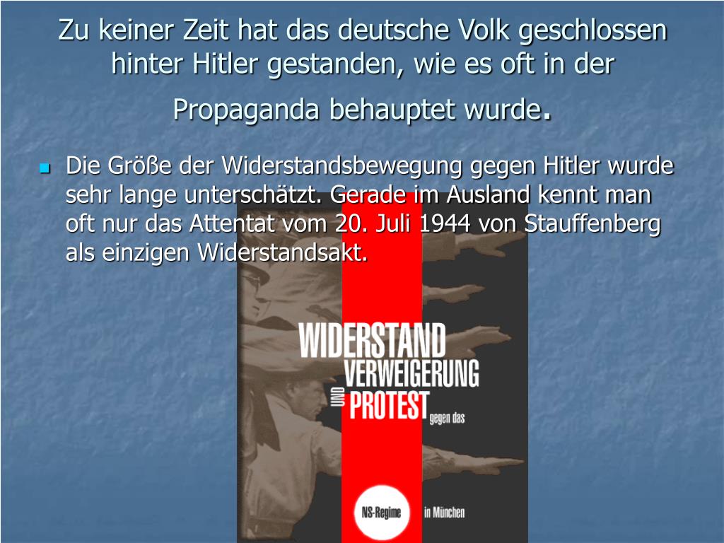 PPT - DER DEUTSCHE WIDERSTAND GEGEN DEN NATIONALSOZIALISMUS PowerPoint ...