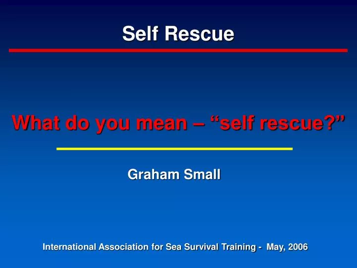 PPT - Self Rescue PowerPoint Presentation, free download - ID:428124