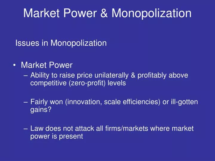 PPT - Market Power & Monopolization PowerPoint Presentation, free ...