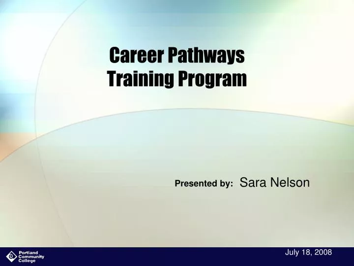 PPT - Career Pathways Training Program PowerPoint Presentation, free ...