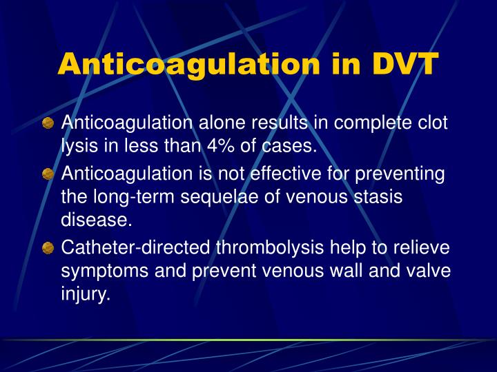 PPT - The Role of Thrombolysis in Acute DVT PowerPoint Presentation ...