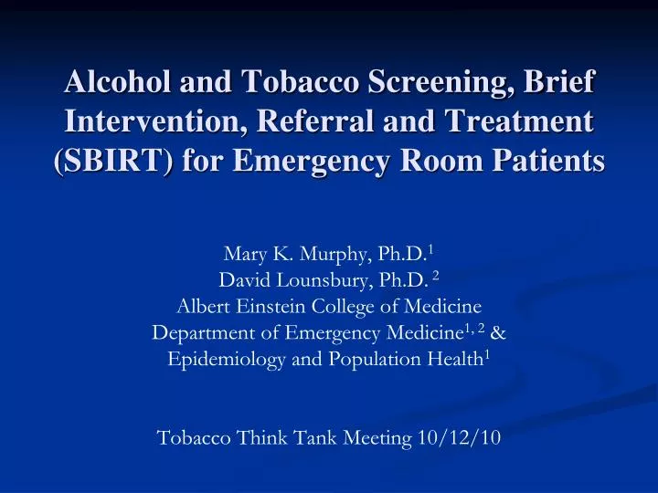 PPT - Alcohol and Tobacco Screening, Brief Intervention, Referral and ...